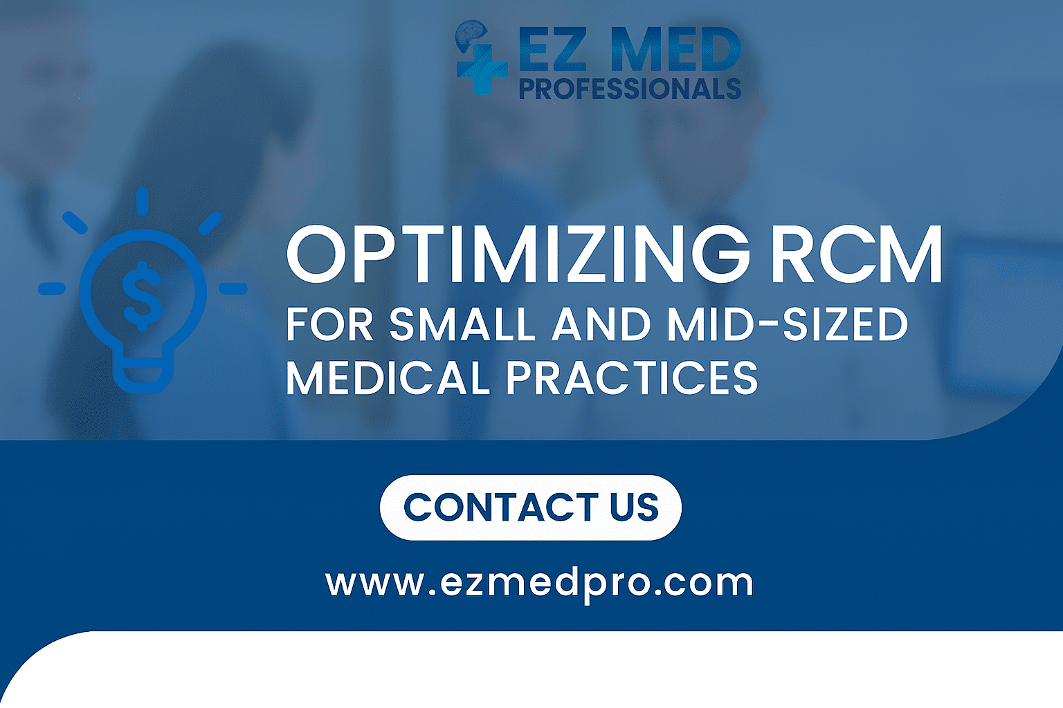 Optimizing RCM for Small and Mid-Sized Medical Practices - EZ MED